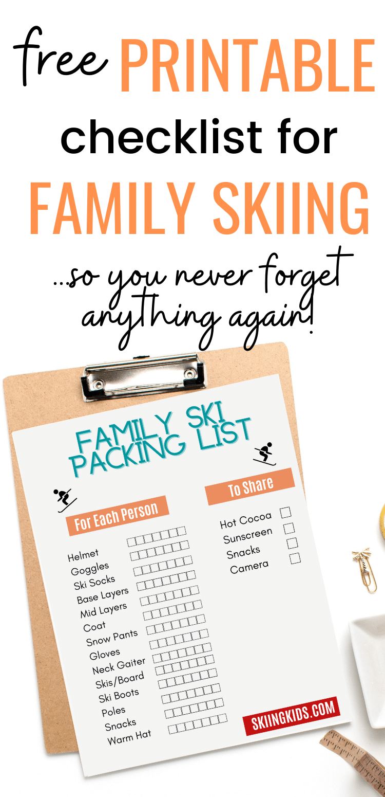 The Ultimate Family Ski Packing List Free Printable - Skiing Kids
