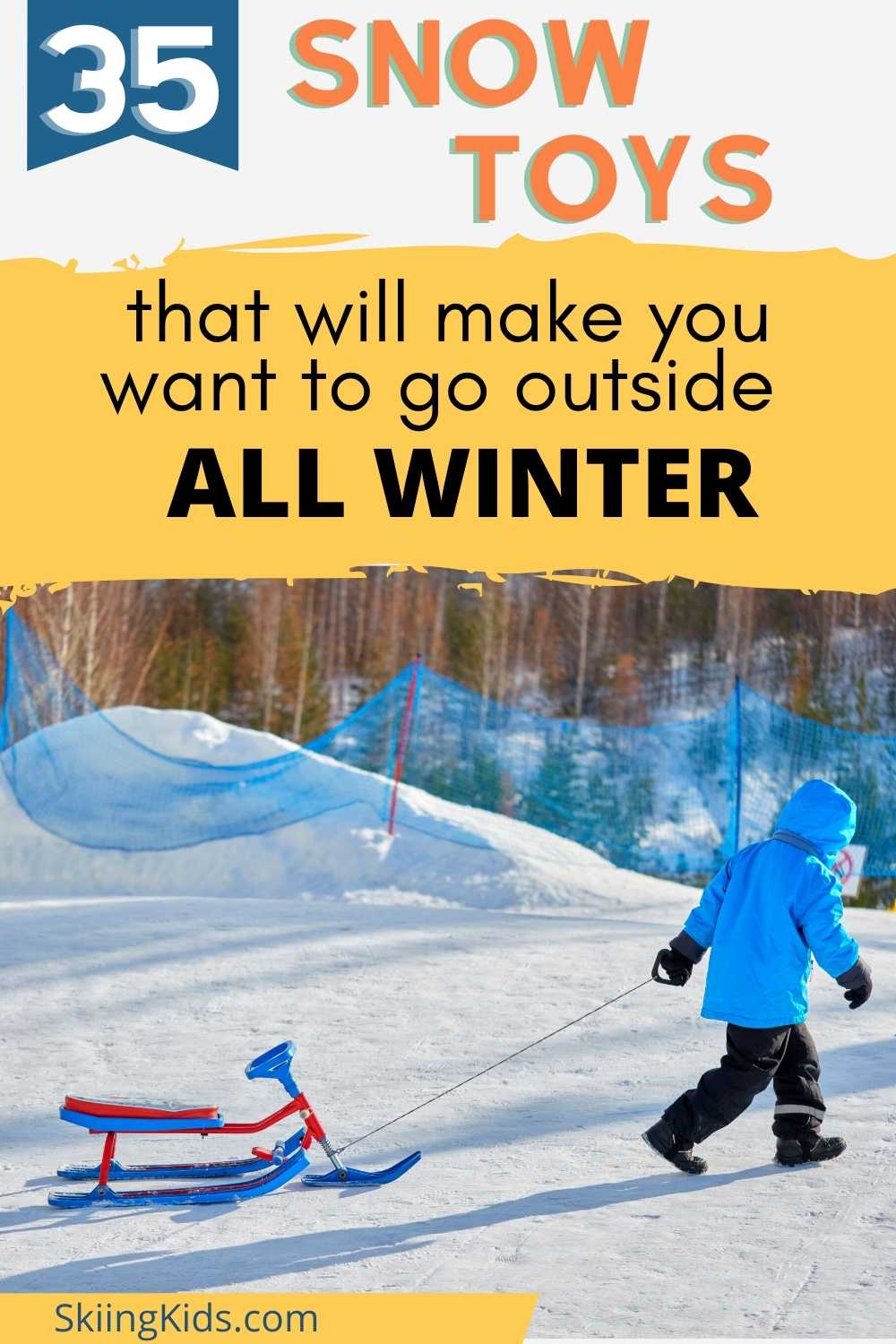 35 Ridiculously Fun Snow Toys for 2022 - Skiing Kids